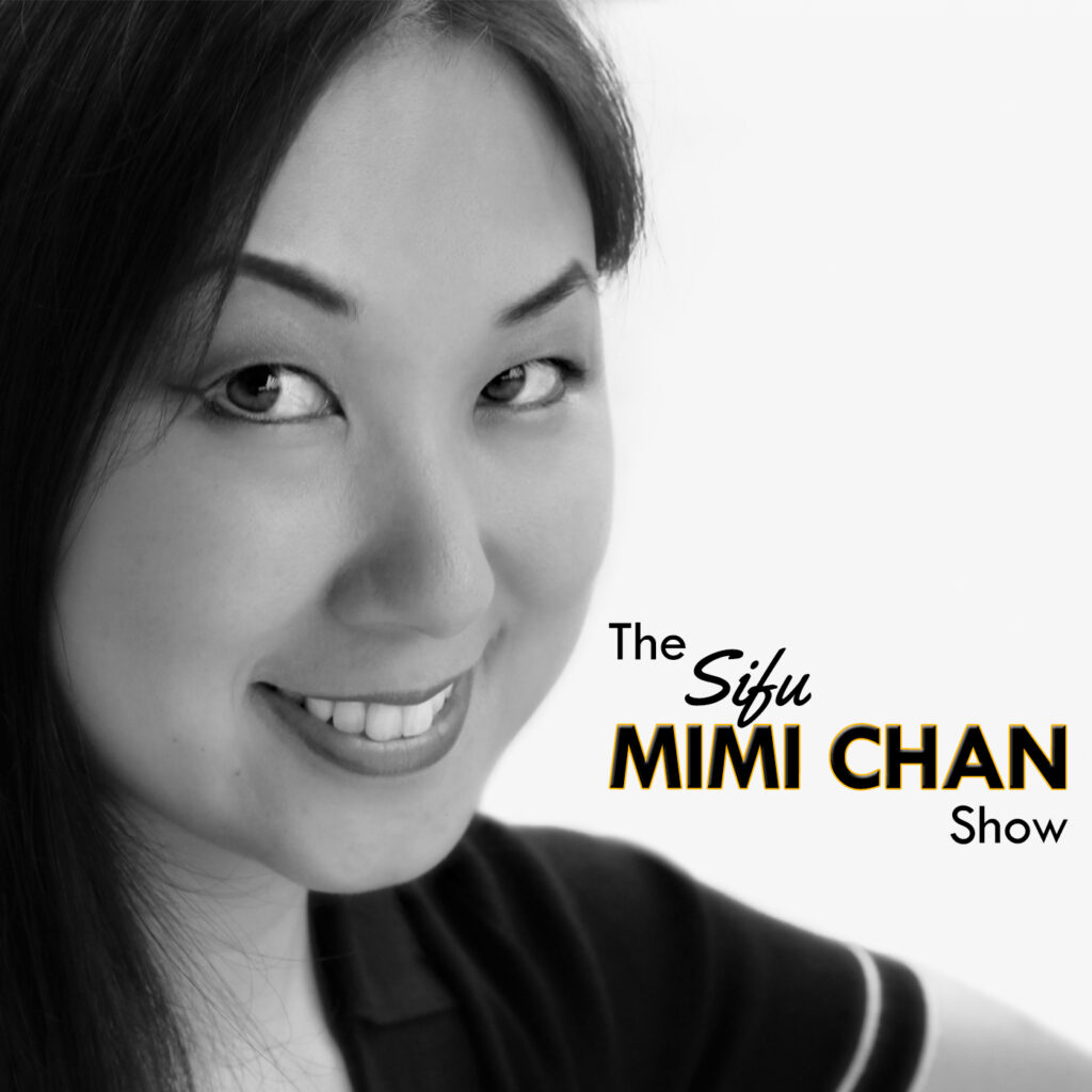 Mimi Chan / Sifu Mimi Chan